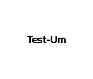 Test-Um Inc. - The Intelligent Test Solution Company